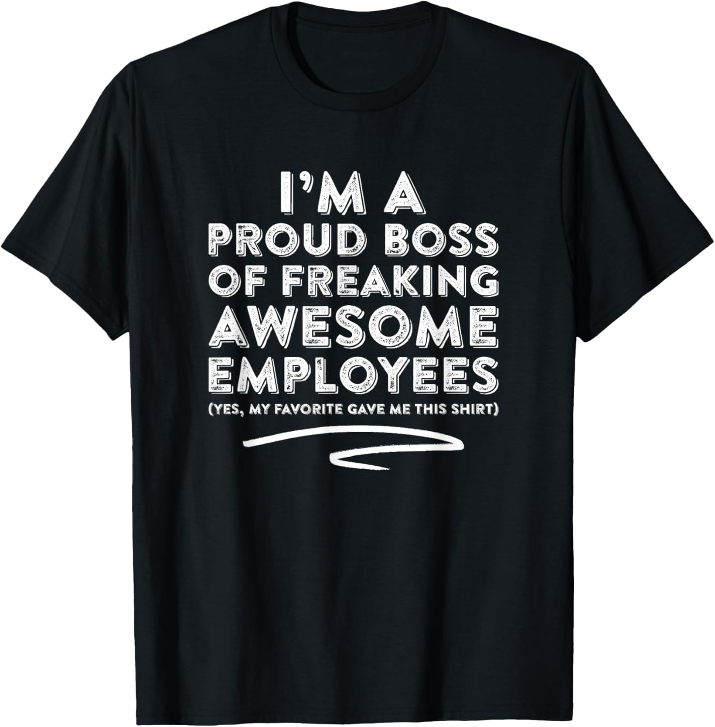 Funny Boss - I'm A Proud Boss Of Freaking Awesome... Funny Creative ...