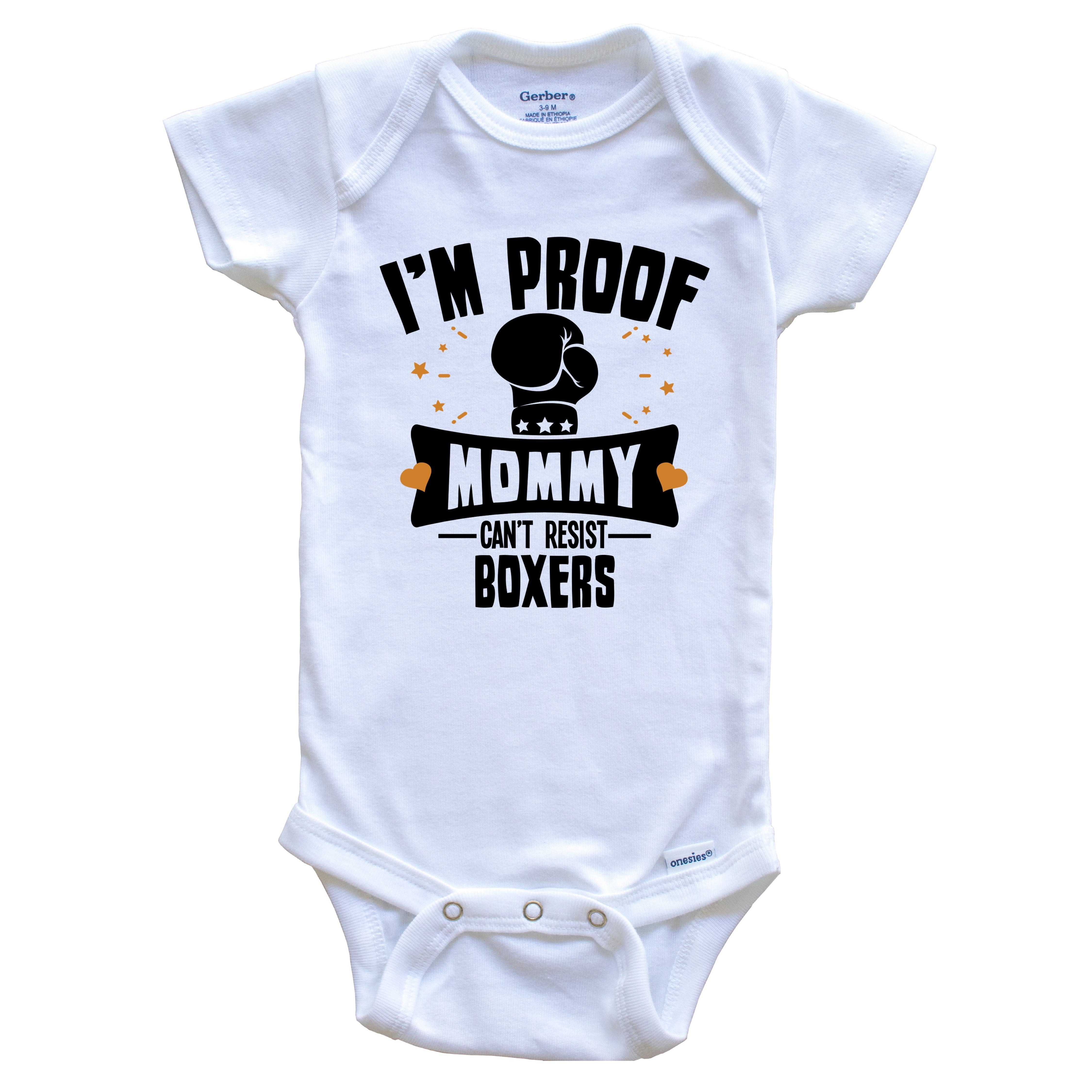 Funny Boxing Baby Bodysuit - I'm Proof Mommy Can't Resist Boxers Baby ...