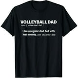 Funny Broke Volleyball Dad Definition Gift for Men Dad Short Sleeve ...