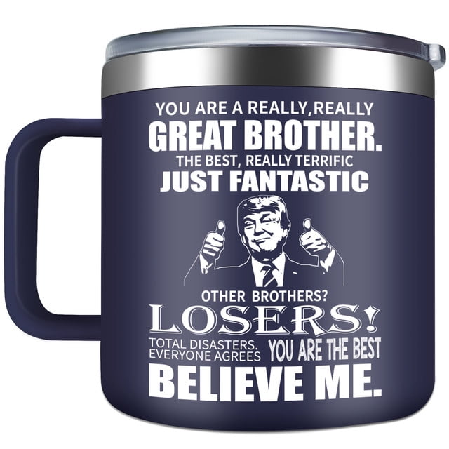 Funny Brother Gift from Sister - Gifts For Brother - You Are A Really ...