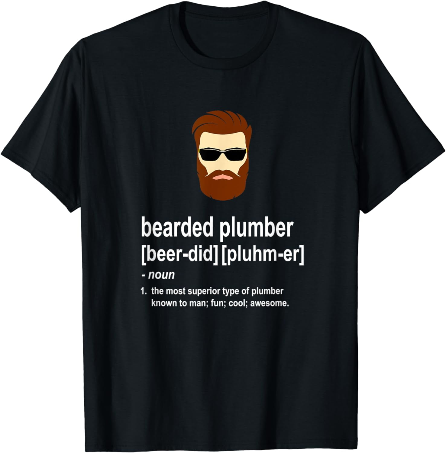Funny Brown Beard Plumber Gift for Men Son of a Plumber T-Shirt ...