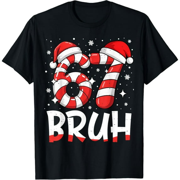 Funny Bruh 67 Six Seven 6 7 Meme Christmas Candy Cane T-Shirt - Walmart.com