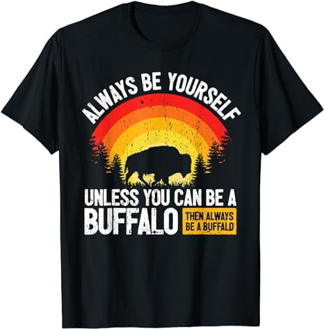 Funny Buffalo Saying T-Shirt - Walmart.com