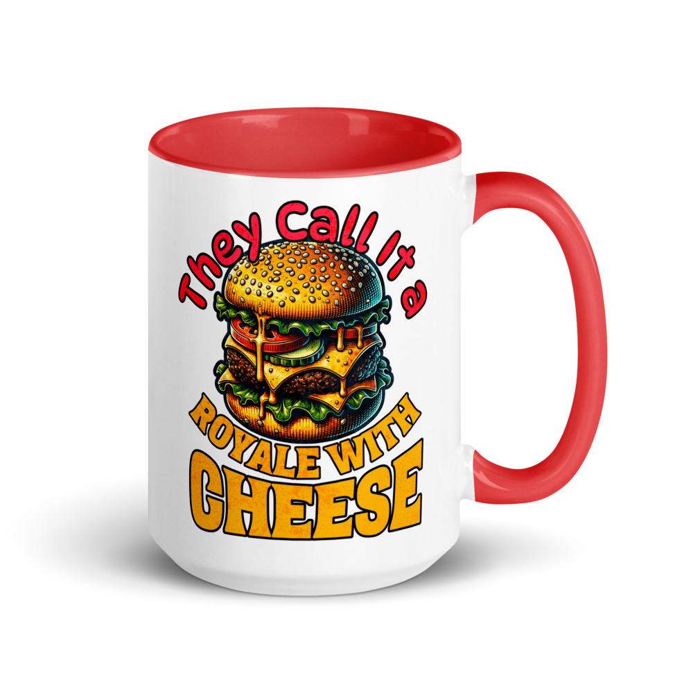 Funny Burger Mug with Color Inside, They Call It a Royale With Cheese ...