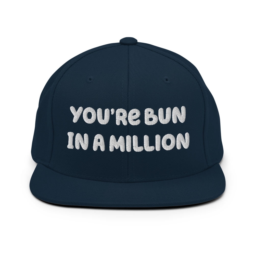 Funny Burger lover Snapback Hat, You’re Bun In A Million- Embroidery ...