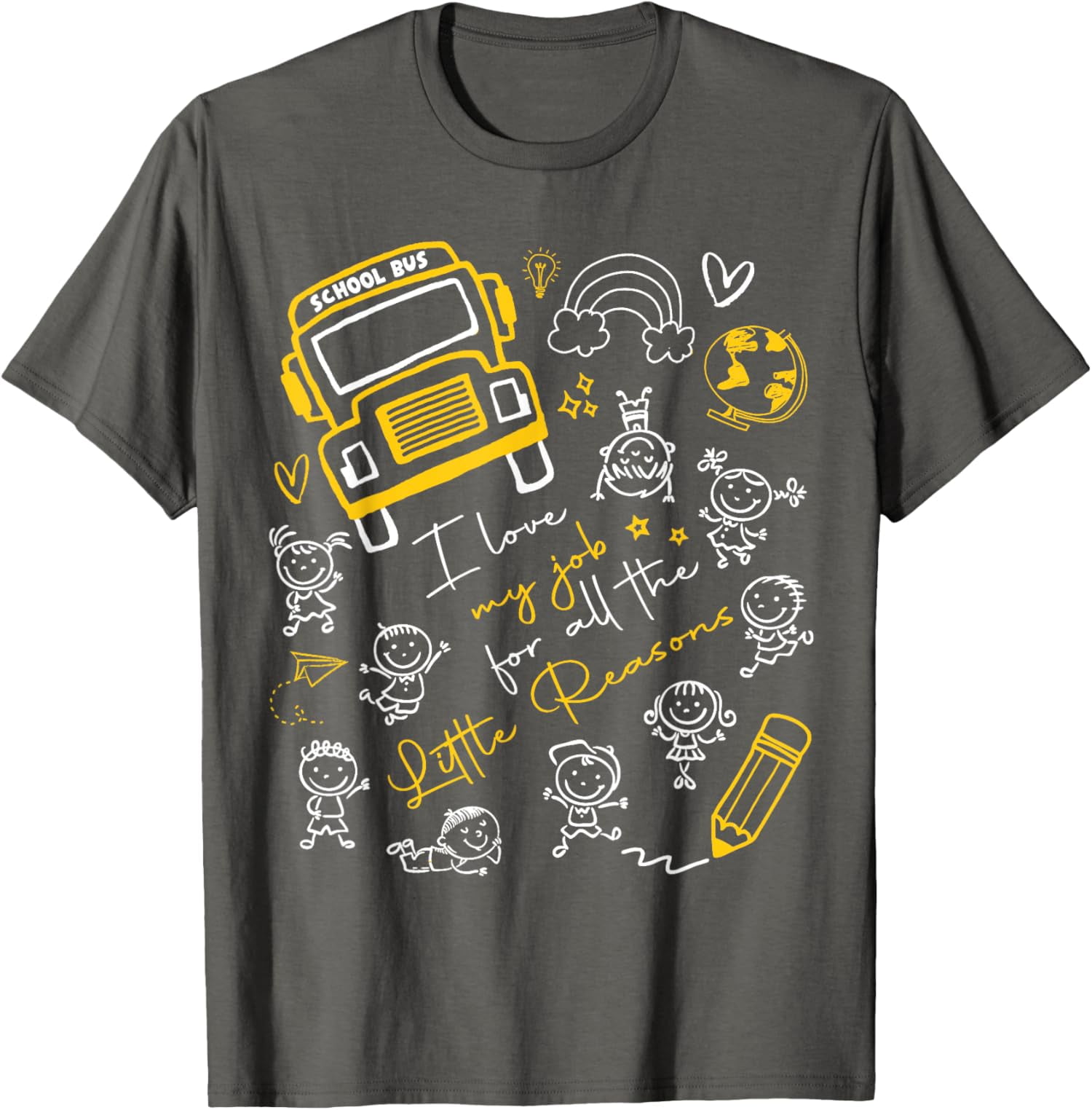 Funny Bus Driver I Love My Job Back to School Design Unisex T-Shirt ...