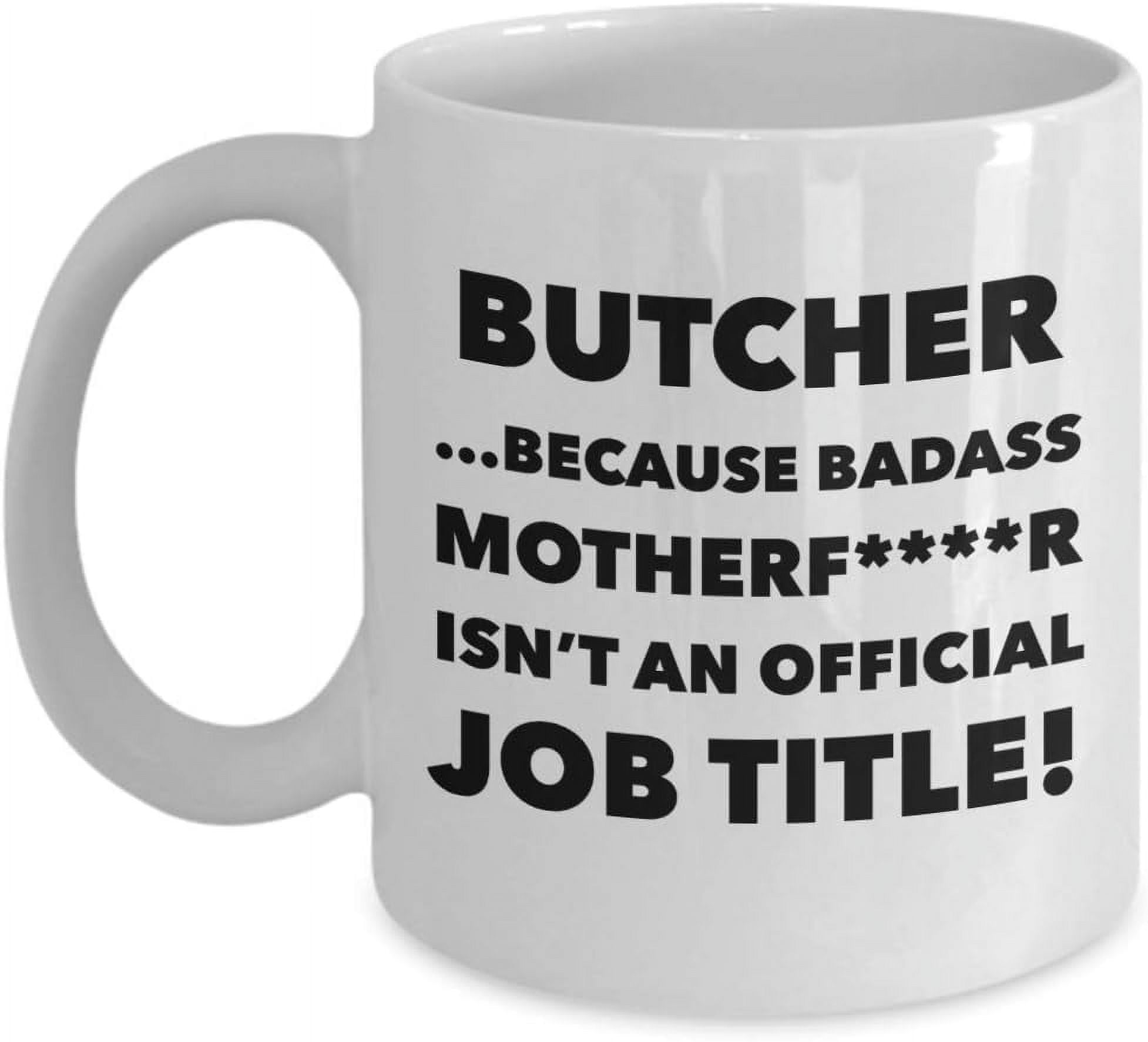 Funny Butcher Coffee Mug - Sexy Butchering Lovers s - Unique Cool Cute ...