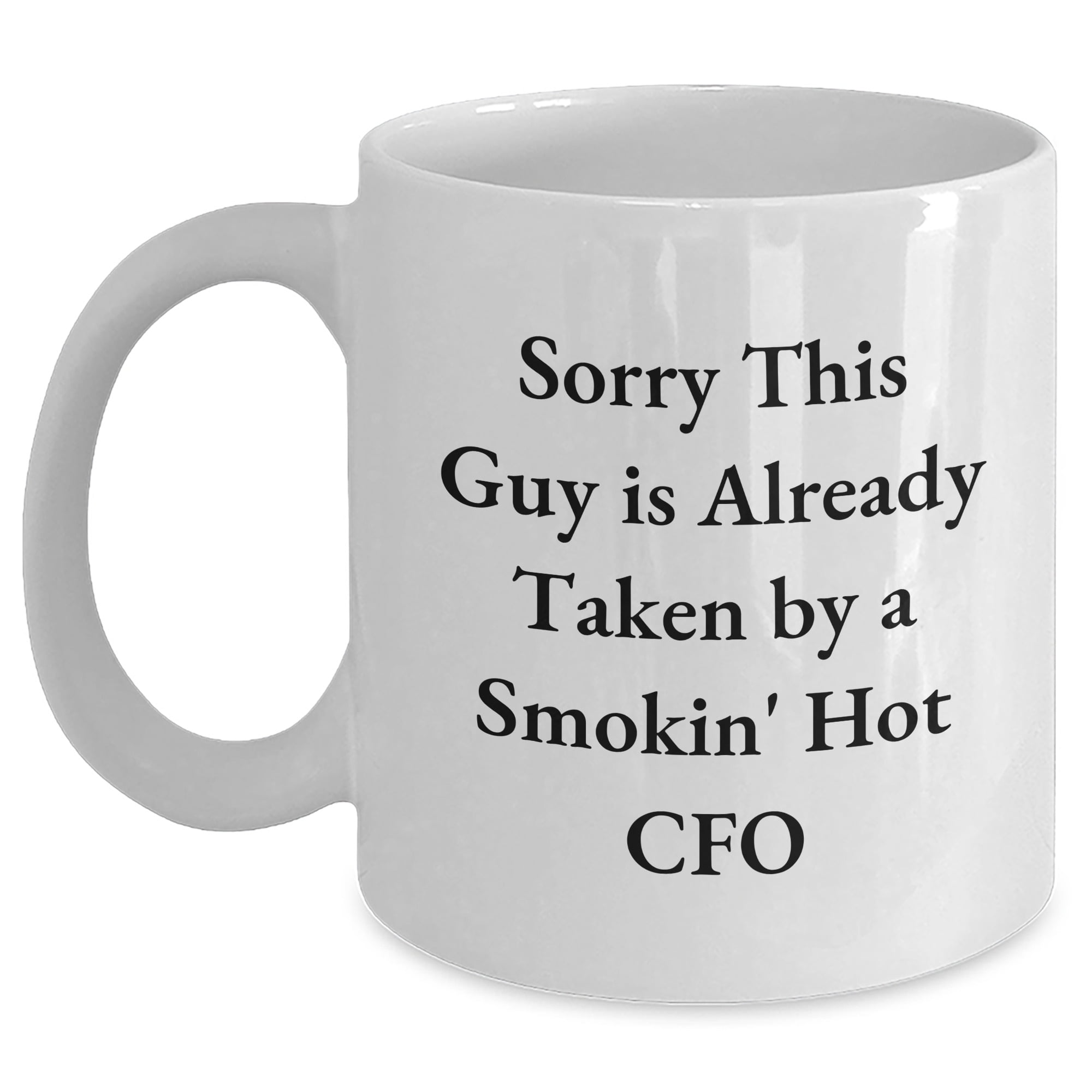 Funny CFO Quote White Coffee Mug Gifts from Friends for Father's Day ...