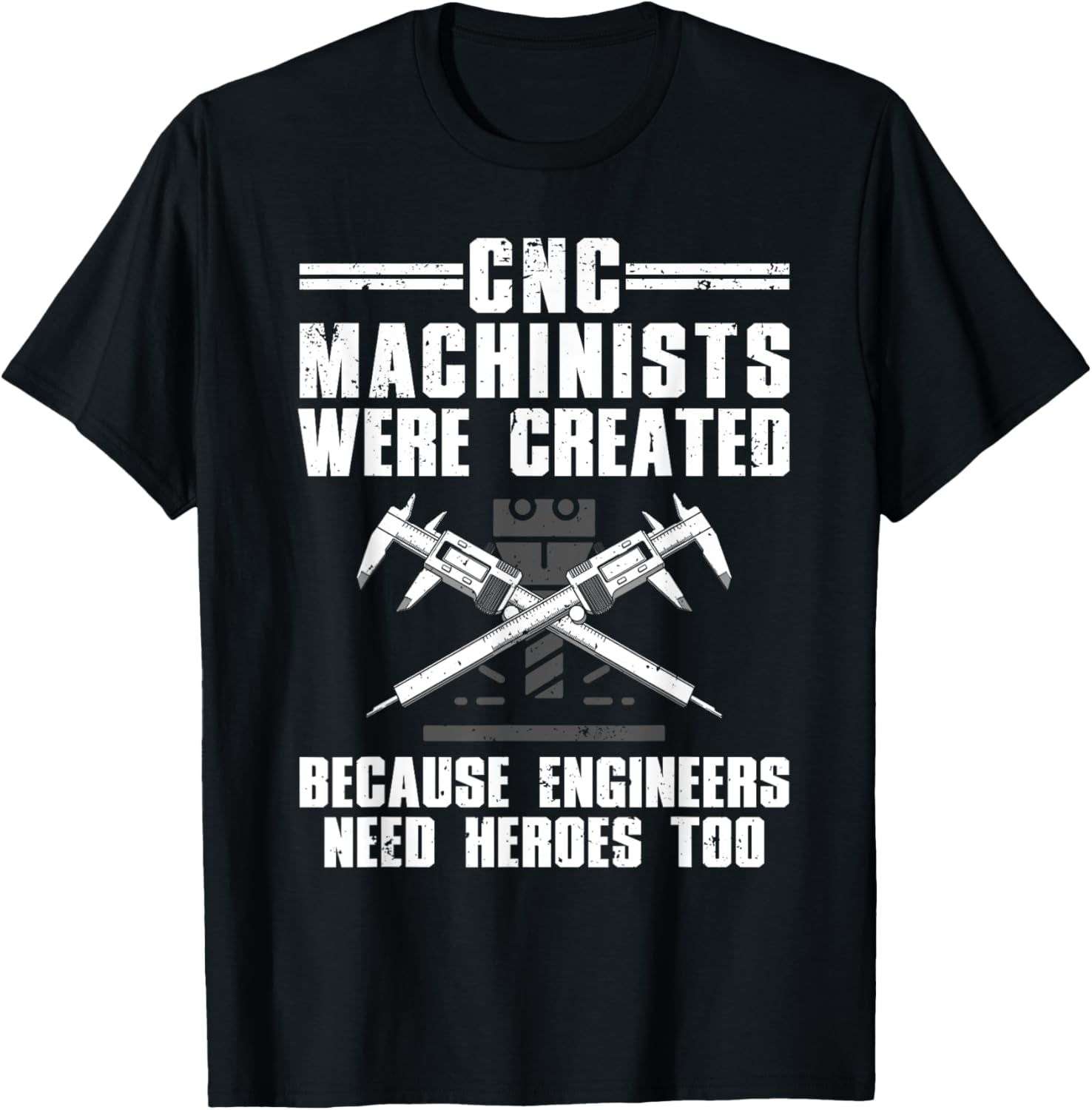 Funny CNC Machinist For Men Women Press Machine Operator T-ShirtMen's ...