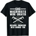 Funny CNC Machinist For Men Women Press Machine Operator T-ShirtMen's ...