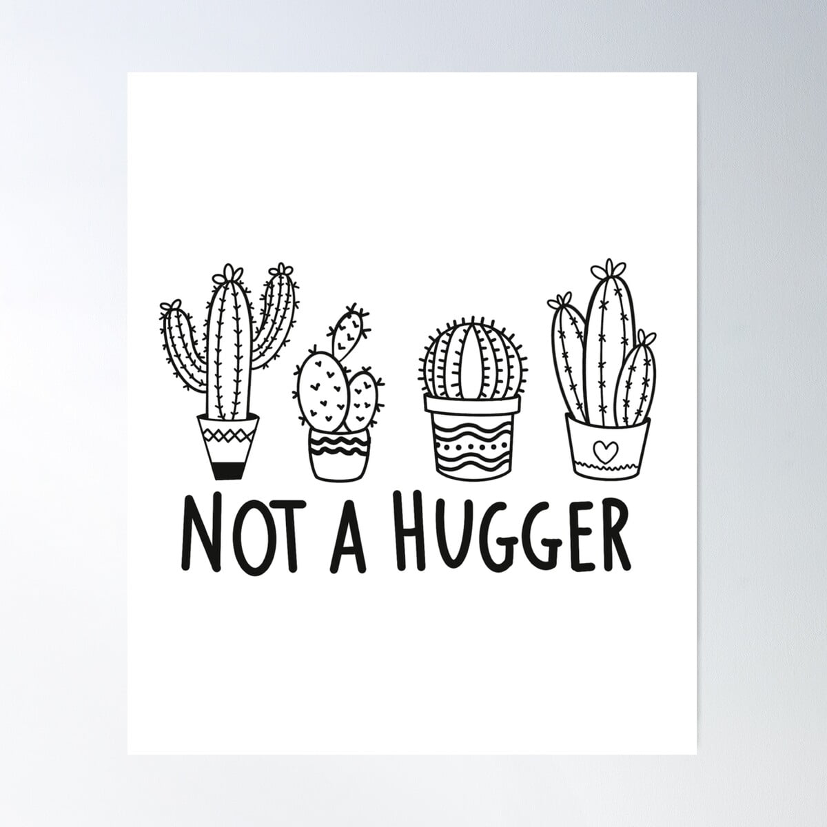 Funny Cactus - Funny Not A Hugger Poster Wall Art, Modern Wall Decor ...