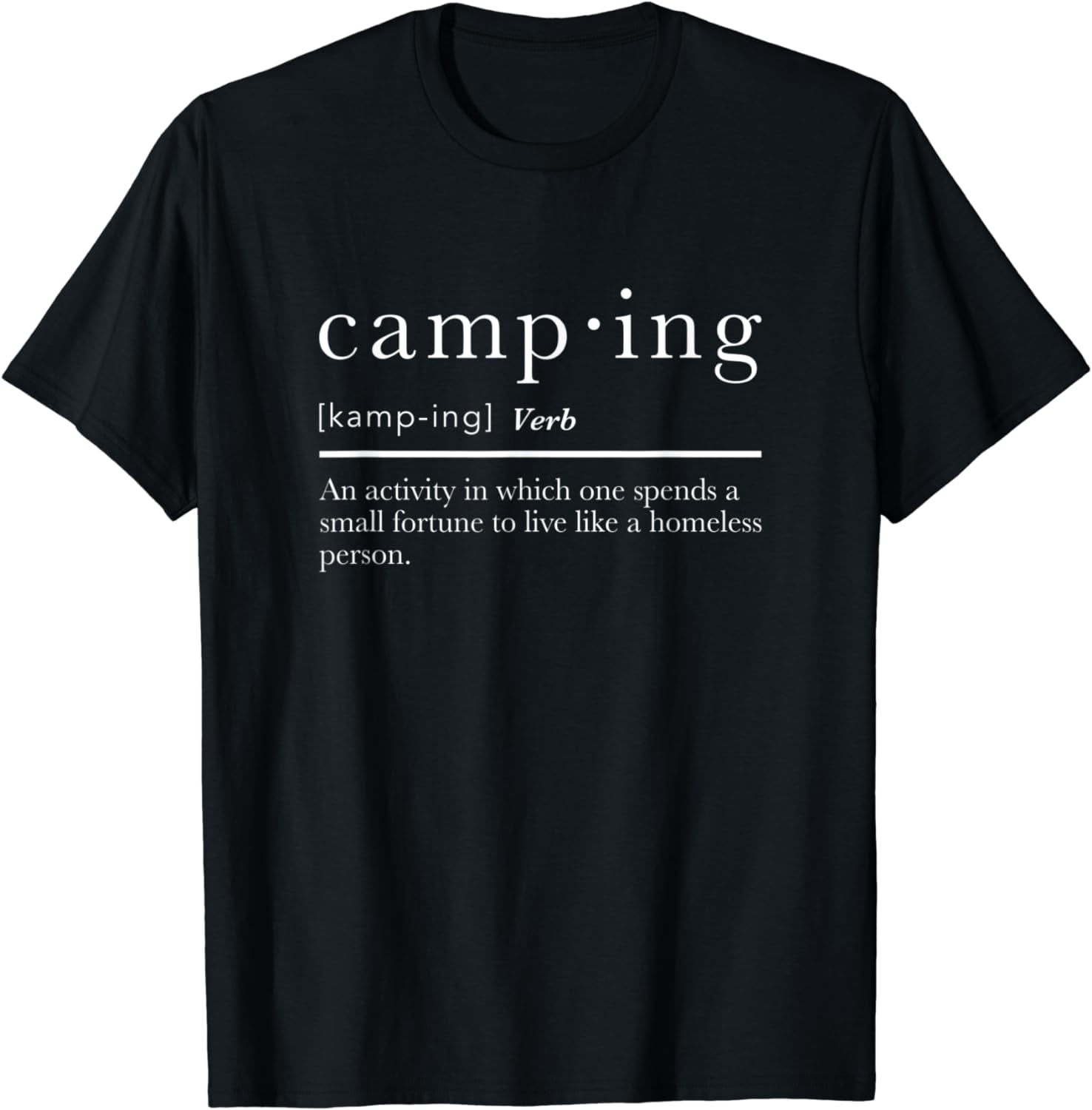 Funny Camping Gifts With Sayings For Campers Camp Definition T-Shirt ...
