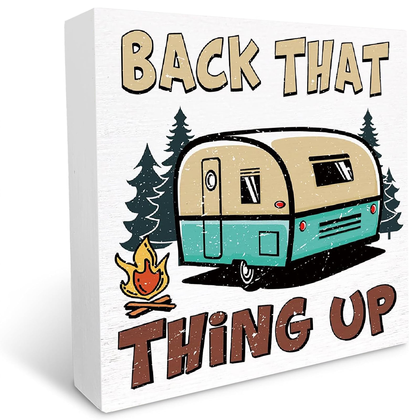 Funny Camping Wood Box Sign Rustic Colorful Back That Thing Up Wood ...