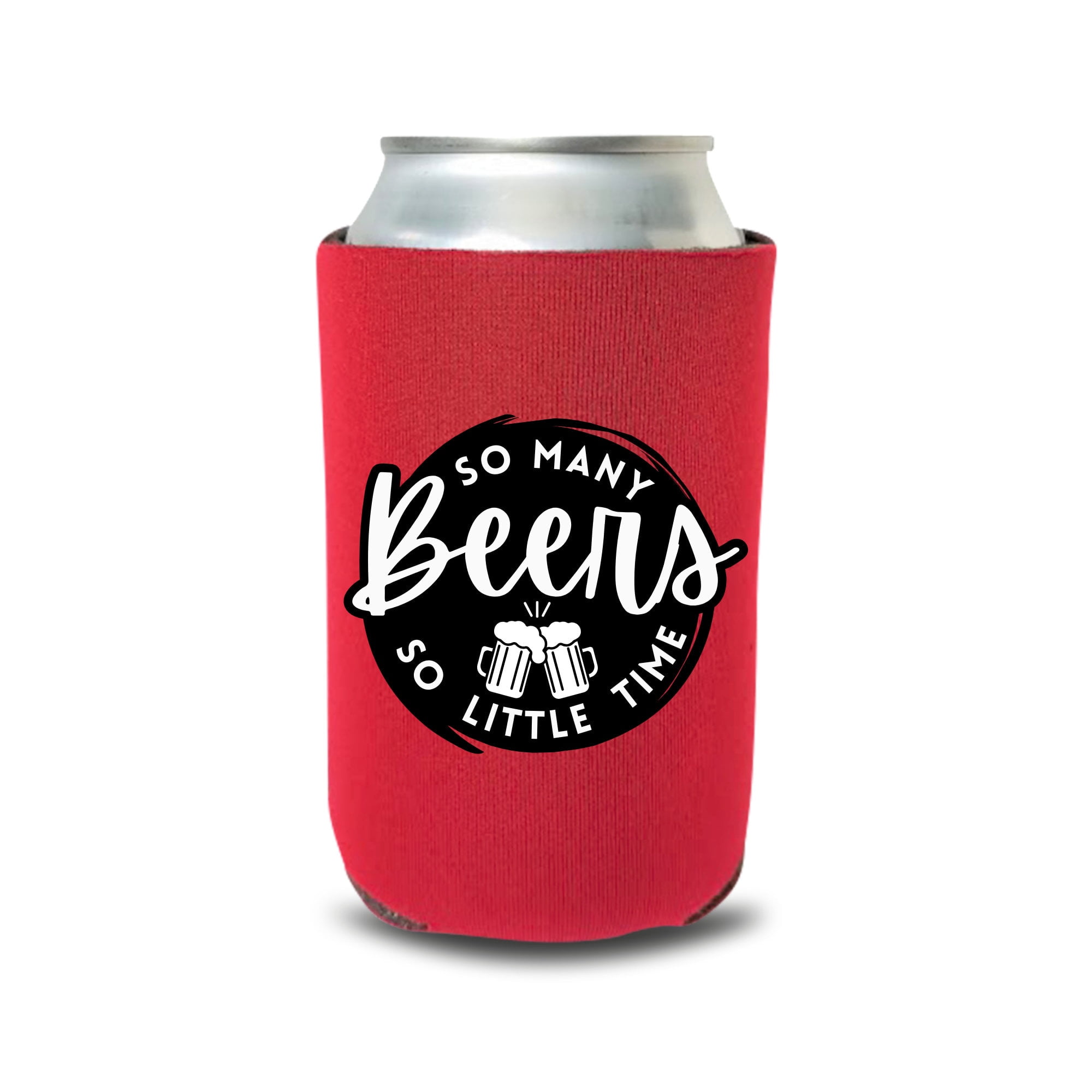 Funny Can Coolers, So Many Beers So Little Time Coolies, Gag Gifts ...