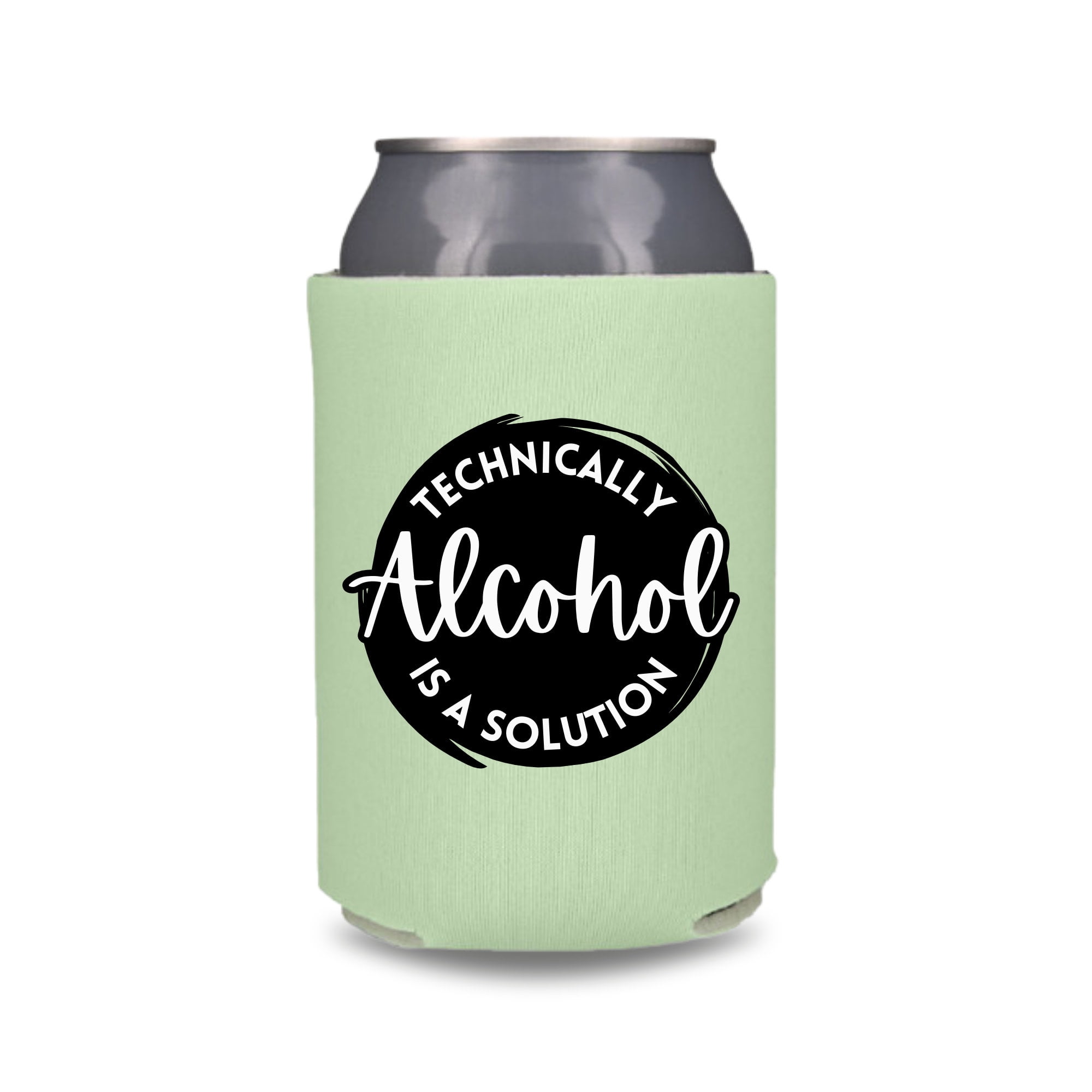 Funny Can Coolers, Technically Alcohol Is A Solution Coolies, Gift ...