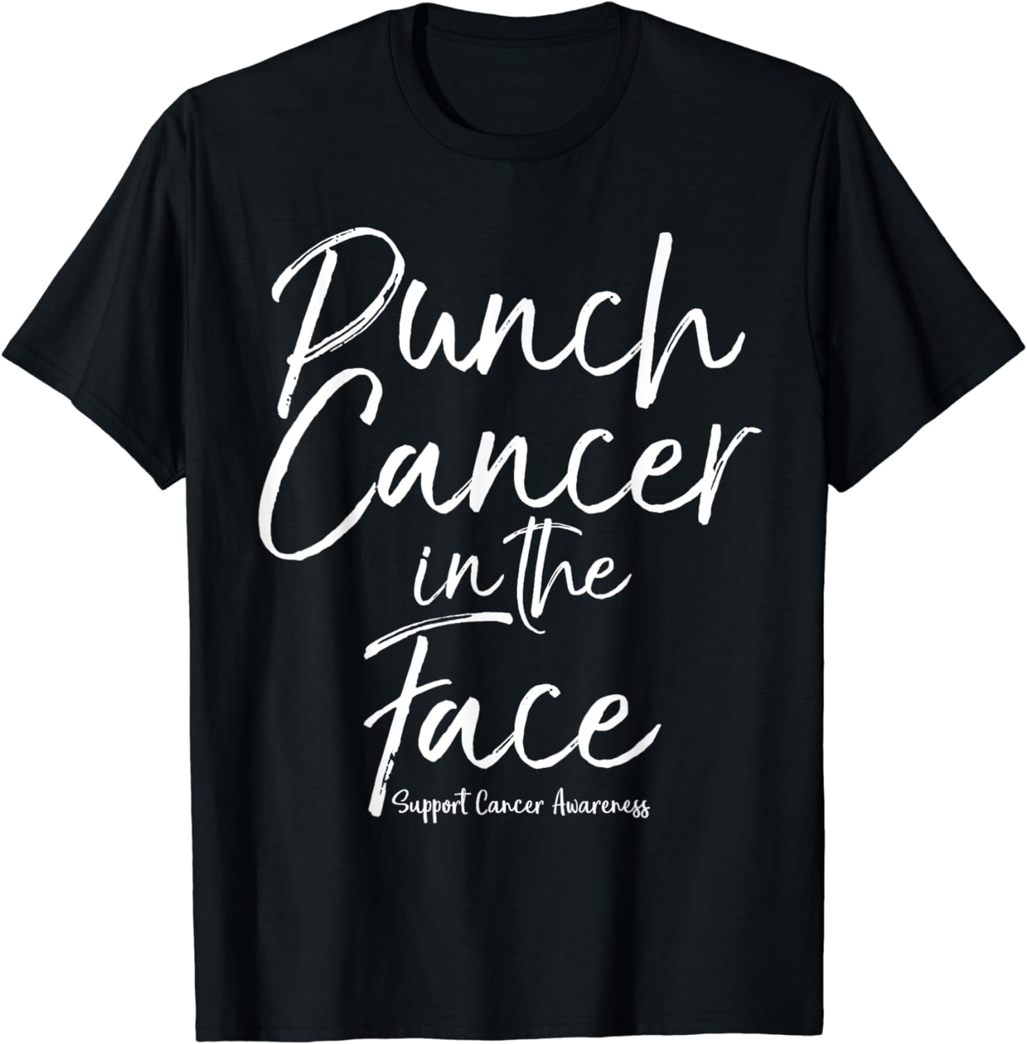 Funny Cancer Awareness Gift Saying Punch Cancer in the Face T-Shirt ...
