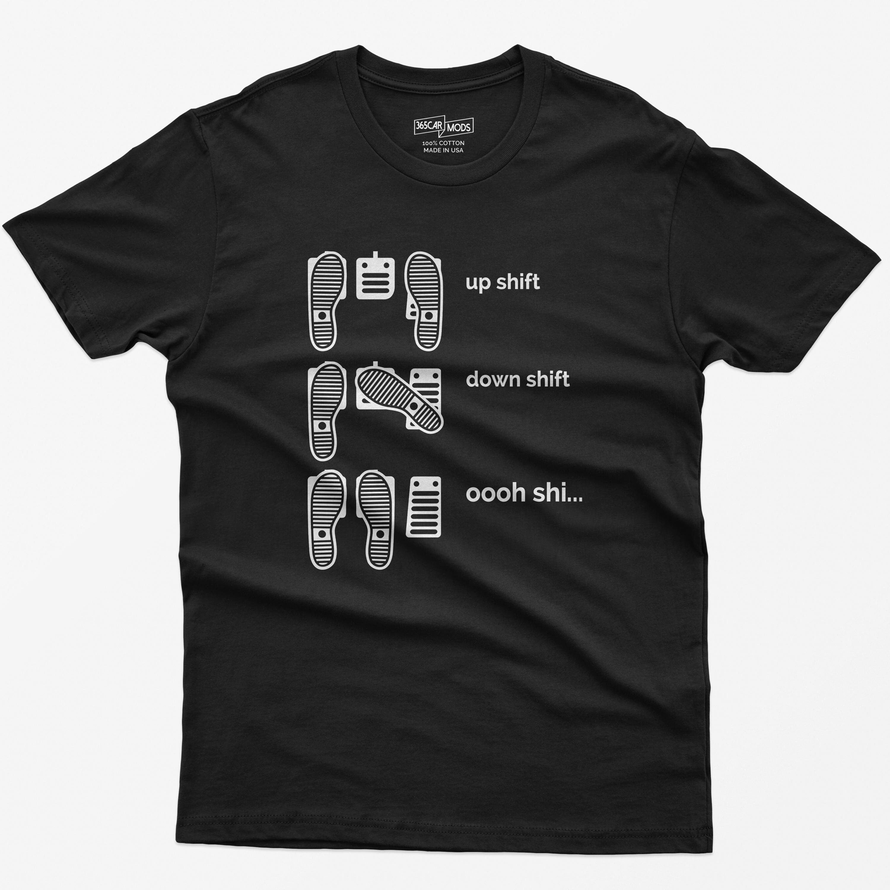 Funny Car Guy T-Shirt: Up Shift Down Shift - JDM Racing Gift - Walmart.com