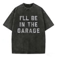 [Funny Car Mechanic Dad Tee] Mens I'll Be in The Garage T Shirt Funny ...