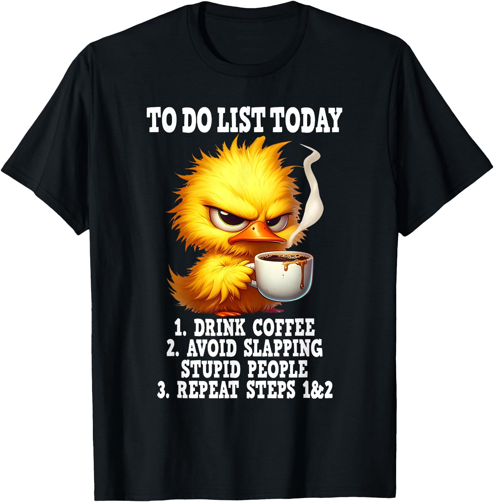 Funny Cartoon Chick Coffee To-Do List T-Shirt for Daily Stress Relief ...