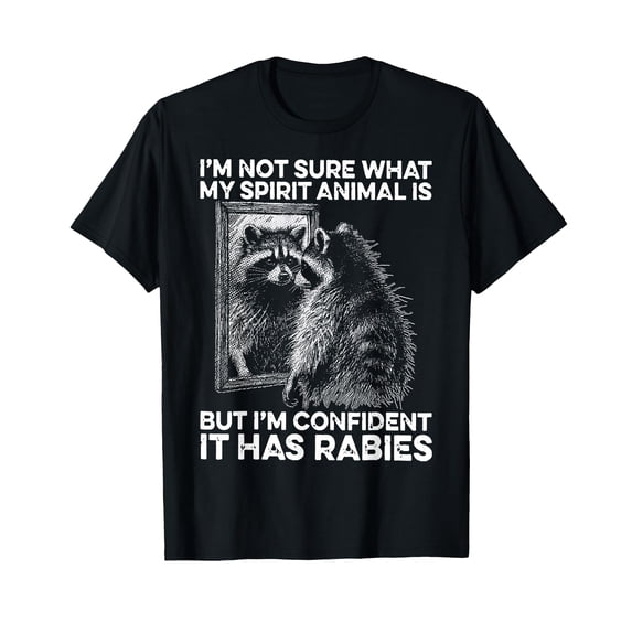Funny Cartoon Raccoon T-Shirt - I'm Not Sure What My Spirit Animal It ...