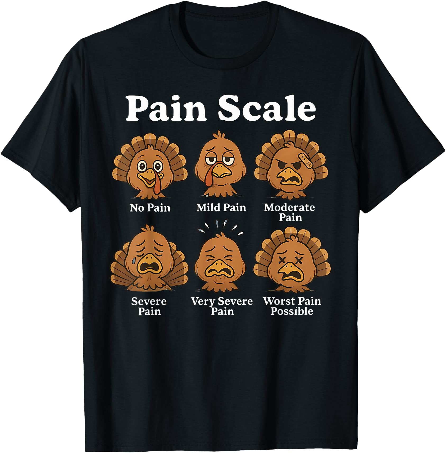 Funny Cartoon Turkey Pain Scale T-Shirt for Nurses - Perfect for ...