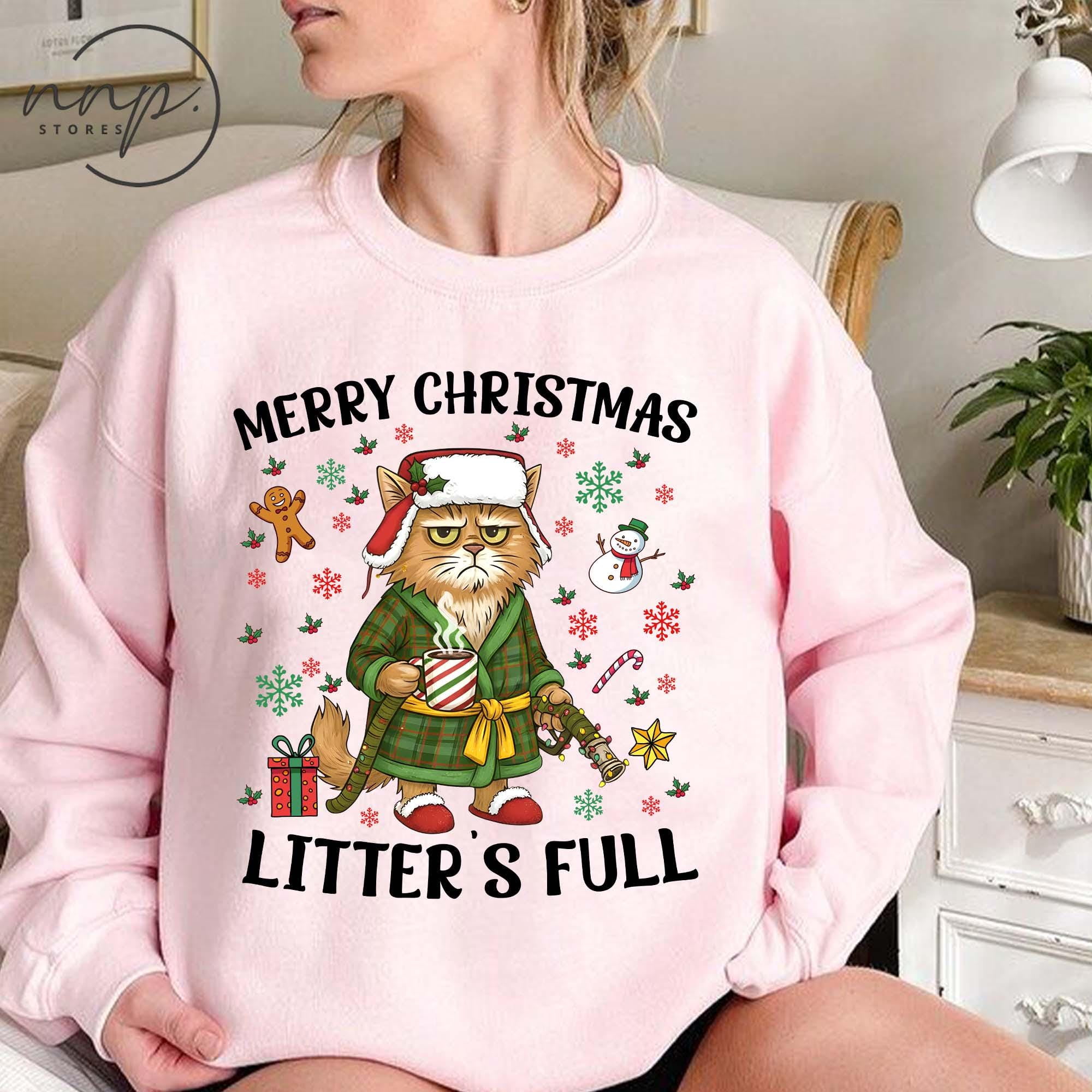 Funny Cat Christmas Sweatshirt | Merry Christmas Litter’s Full Holiday ...