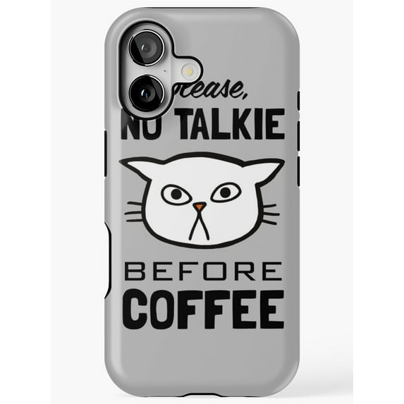 Funny Cat Coffee Lover Quote Protective and Compatible iPhone 11-17 Pro ...