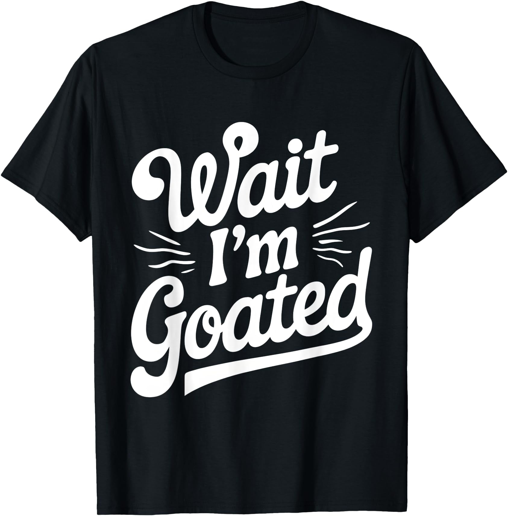 Funny Cat Meme Wait I'm Goated Cat T-Shirt,Black - Walmart.com