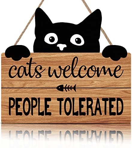 Funny Cat Welcome Sign,Cats Welcome People Tolerated Kitty Kitten ...