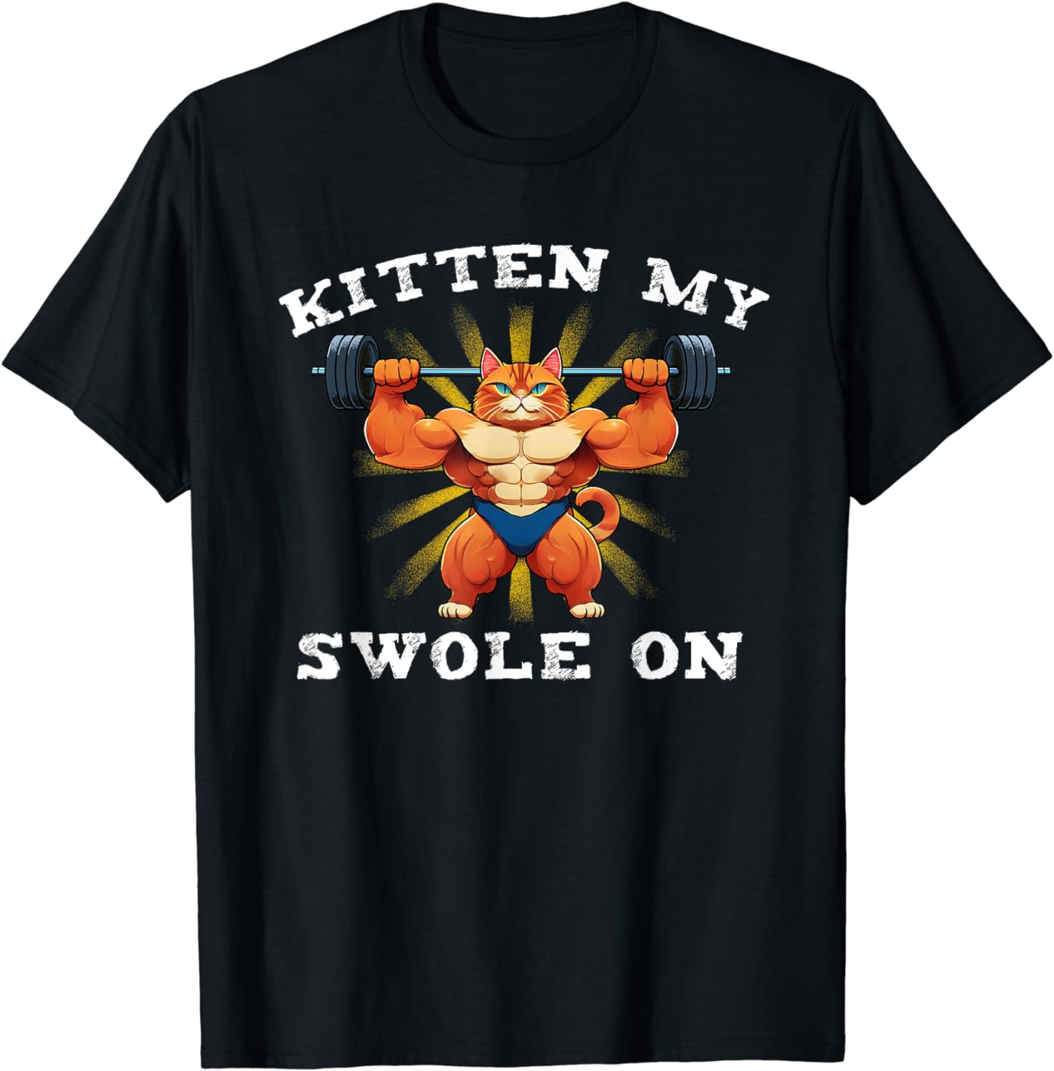 Funny Cat Workout Lifting Kitten My Swole On Cat Gym Lover T-Shirt ...