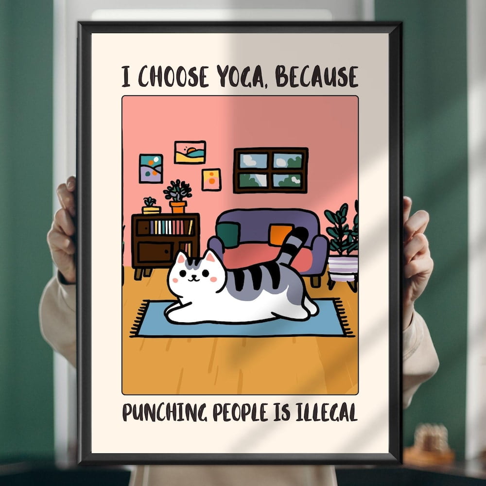 Funny Cat Yoga Poster: I Choose Yoga Quote - Home Gym Decor UNFRAMED ...