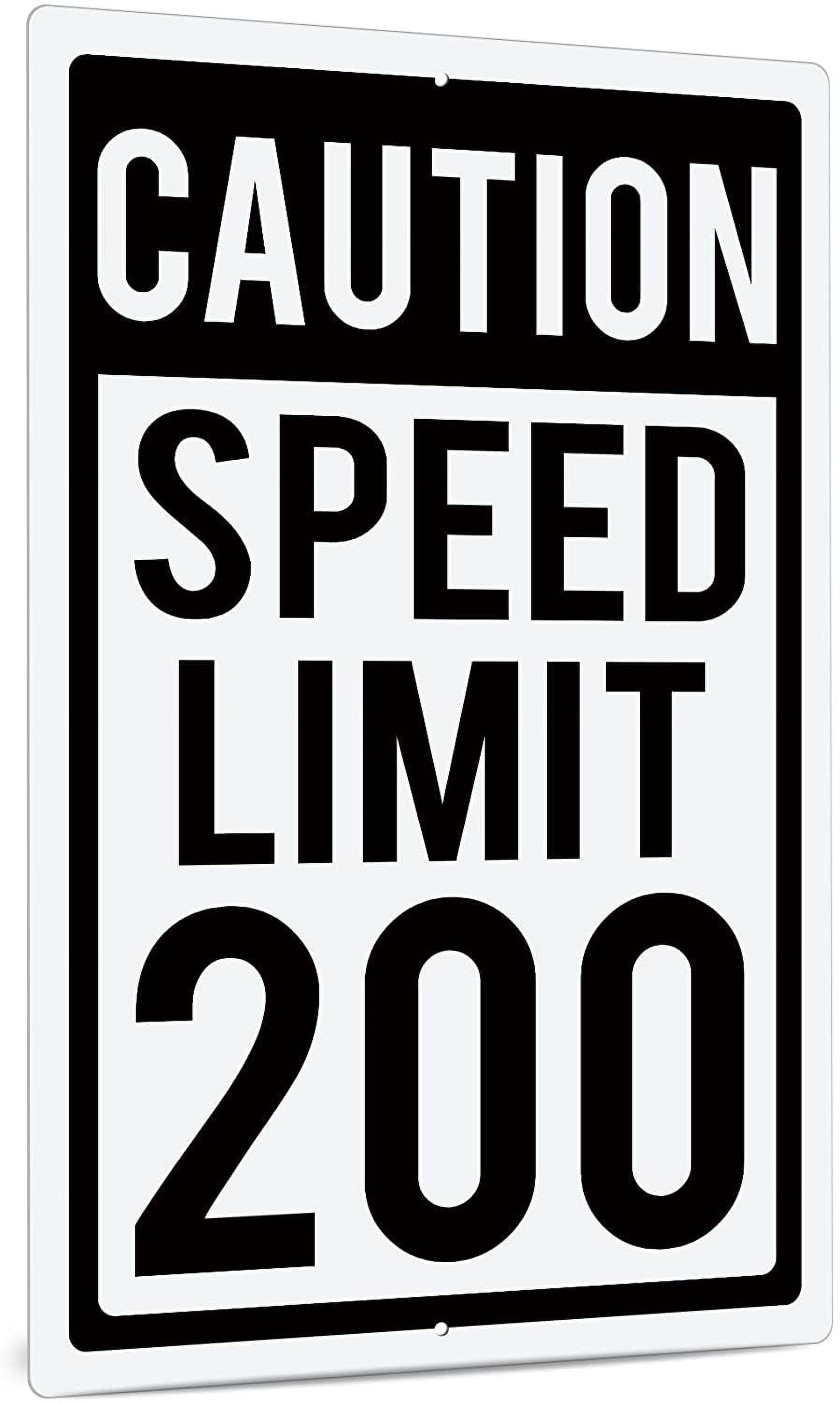Funny Caution Metal Sign, Speed Limit 200 Decor, Black And White Road ...