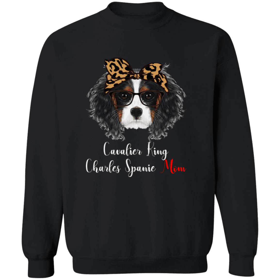 Funny Cavalier King Charles Spanie Mom Leopard Bandana Women Crewneck ...