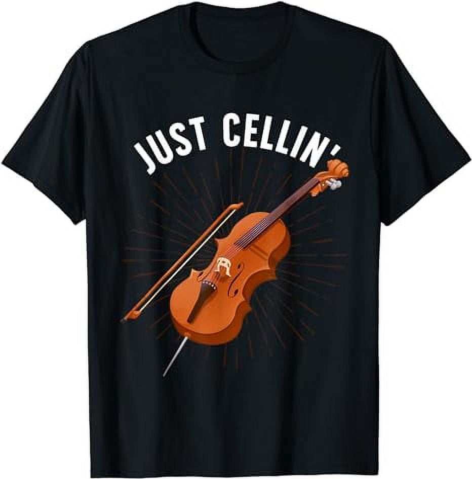 Funny Cello For Men Women Musical Cello Player Just Cellin' T-Shirt ...