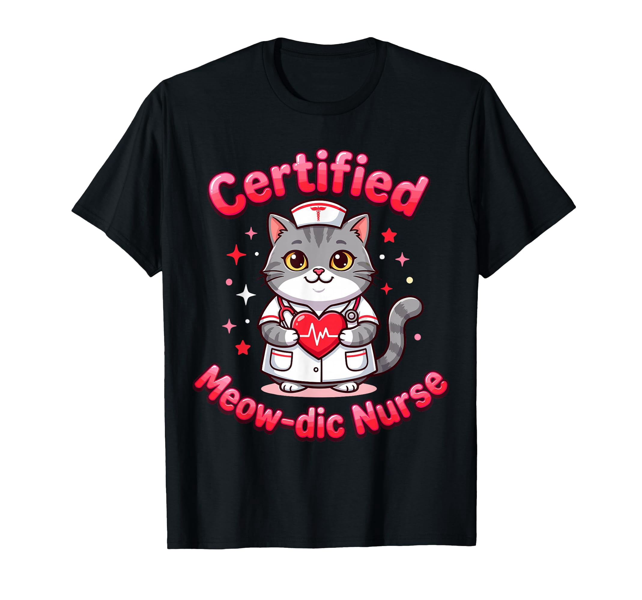 Funny Certified Meow-dic Cat Nursing RN Staff Humor T-Shirt - Nurse ...