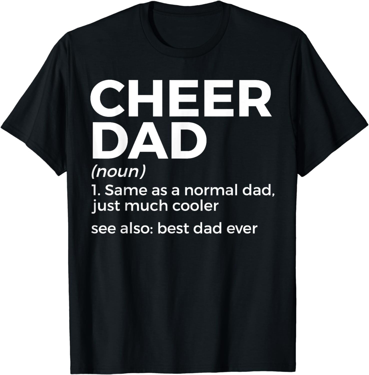 Funny Cheer Dad Definition Best Dad Ever Cheerleading T-Shirt - Walmart.com