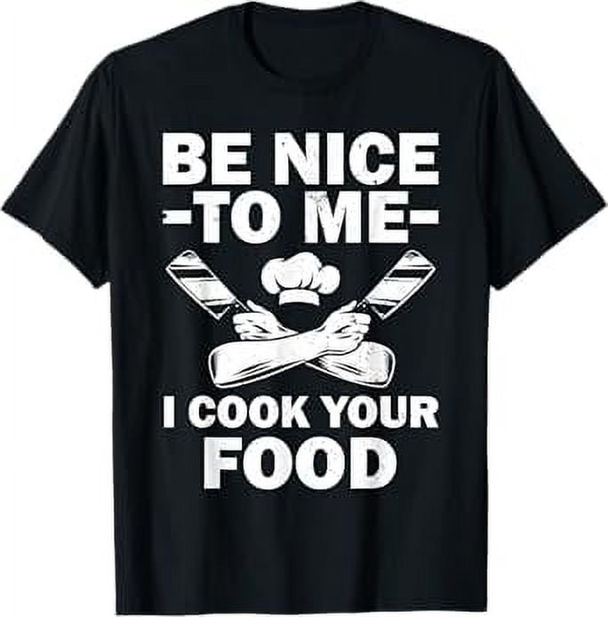 Funny Chef Design For Men Women Cooking Culinary Cook Chef T-Shirt ...