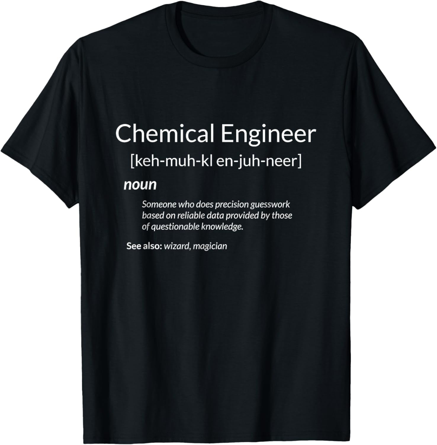 Funny Chemical Engineering Chemical Engineer Definition T-Shirt ...