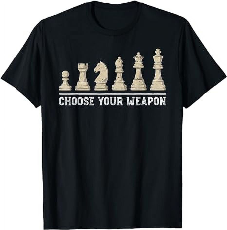 Funny Chess Choose Your Weapon Boys Girls Chess Player T-Shirt ...