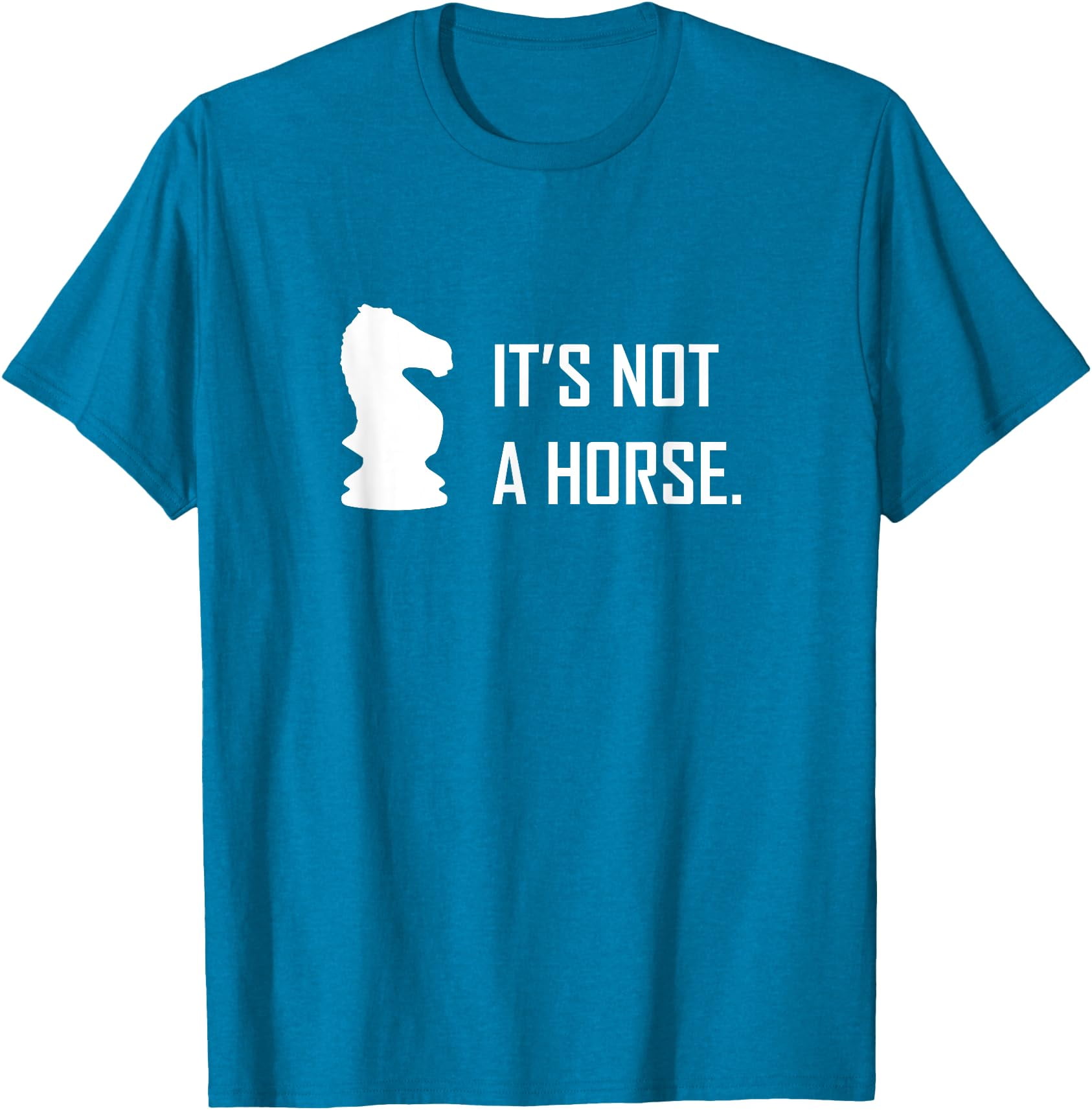 Funny Chess Its Not A Horse Knight Piece Player Gift Softstyle Unisex T ...