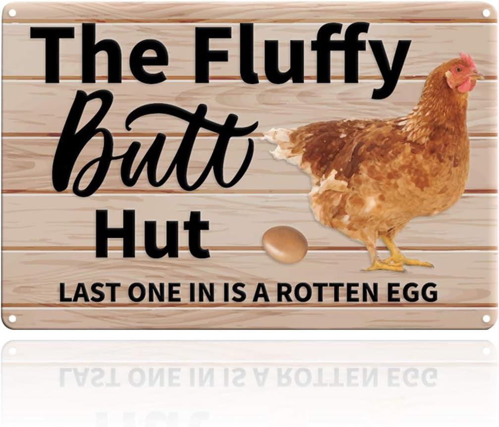 Funny Chicken Coop Sign Last One in is A Rotten Egg, 8x12 inches 40 Mil ...