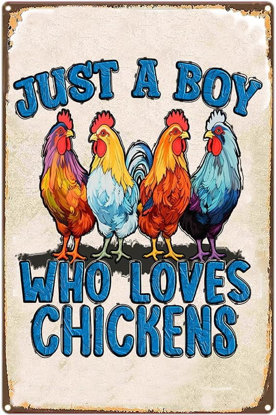 Funny Chicken Sign Just A Boy Who Loves Chickens Rustic Metal Tin Signs ...