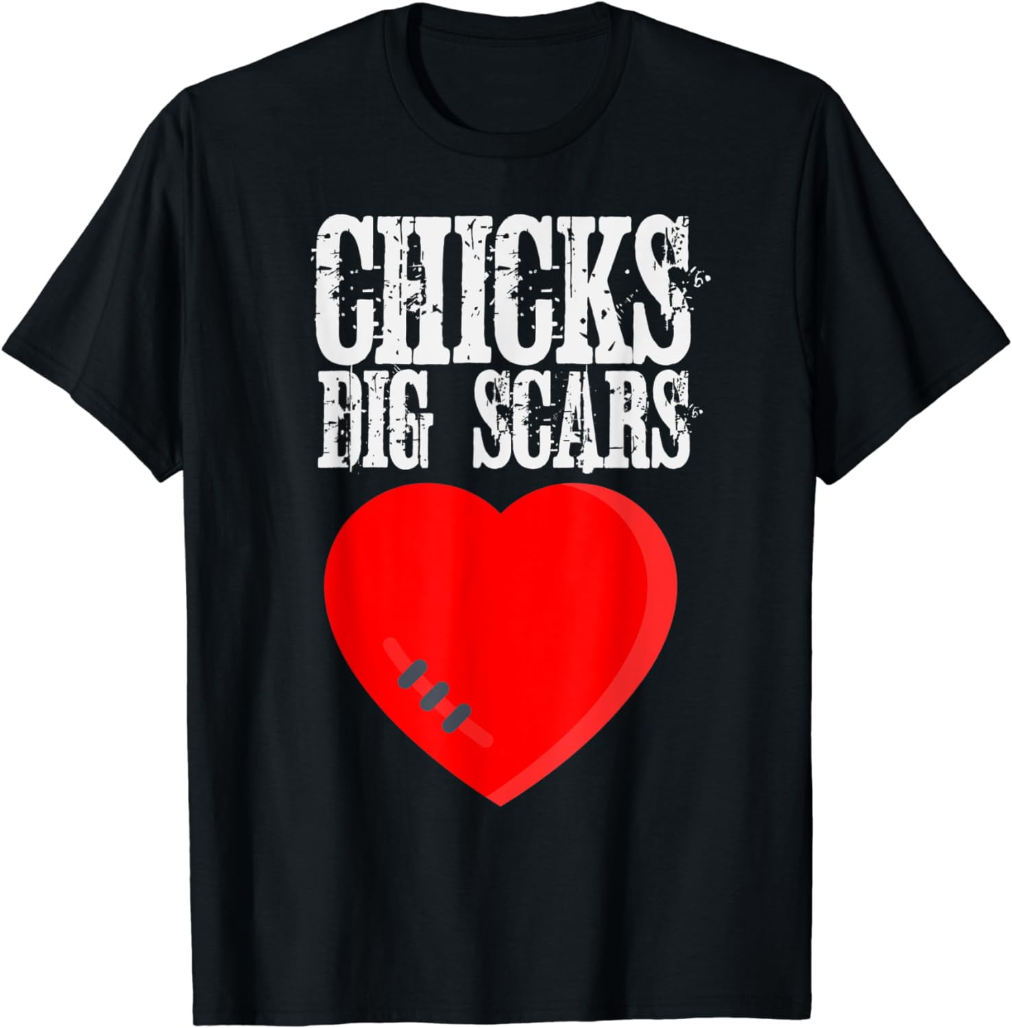 Funny Chicks Dig Scars T-Shirt CHD Congenital Heart Defect - Walmart.com