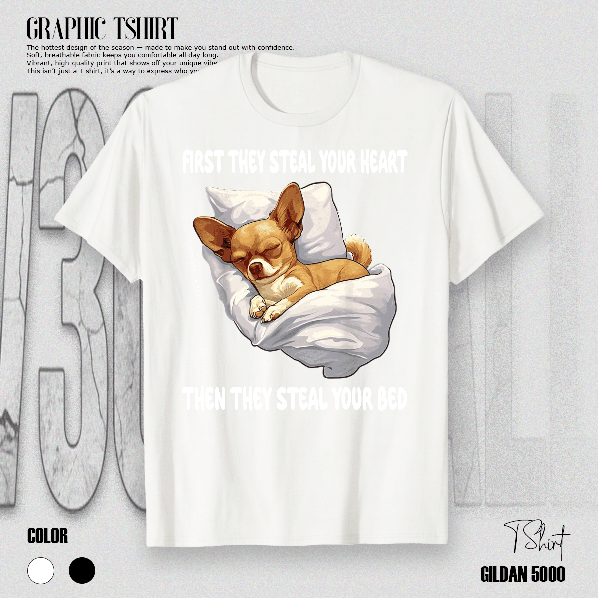 Funny Chihuahua Dog Steal Heart Then Your Bed Humor T-Shirt V17050, for ...