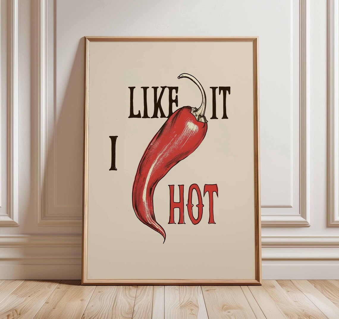 Funny Chili Pepper I Like It Hot Kitchen Spicy Food Red Pepper Art ...