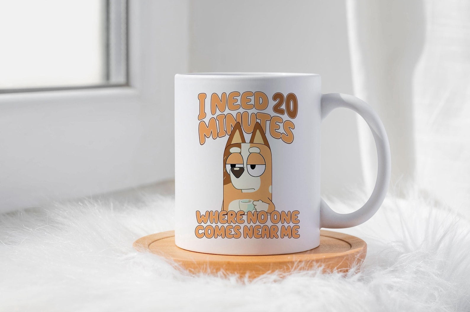 Funny Chilli Heeler Mug, I Need 20 Minutes Where No One Comes Near Me ...