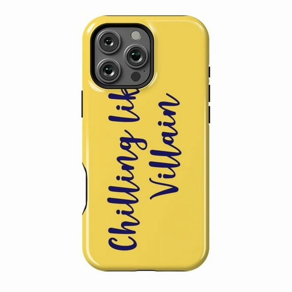 Funny Chilling Like A Villain Quote Phone Case for iPhone 11 12 13 14 ...