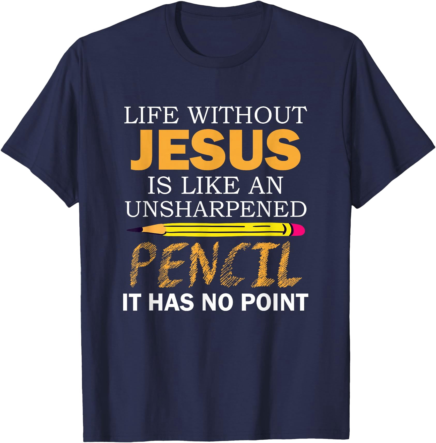 Funny Christian Faith T-Shirt - Life Without Jesus Graphic Tee for ...