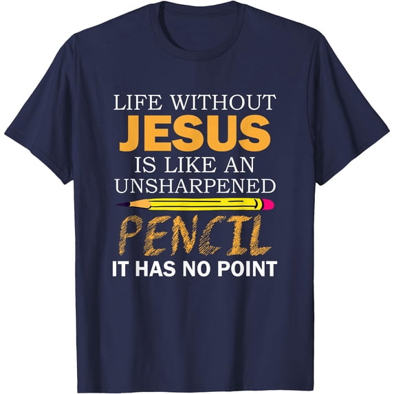 Funny Christian Faith T-Shirt - Life Without Jesus Graphic Tee for ...