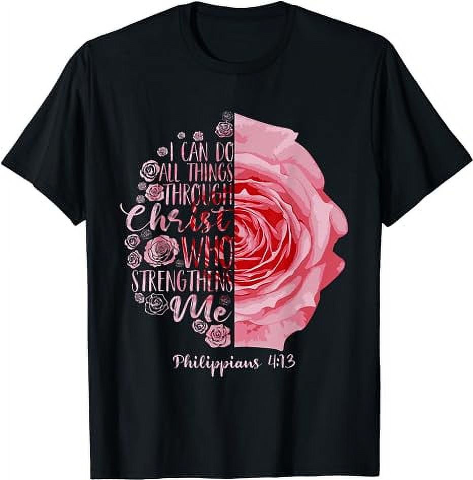 Funny Christian Philippians 4:13 Gift For Kids Men And Women T-Shirt ...